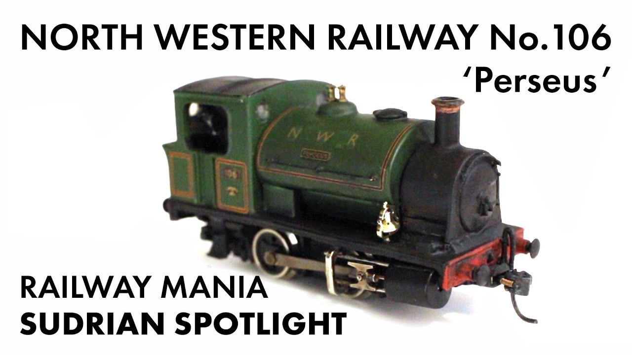 Sudrian Spotlight - NWR No. 106 ' Perseus' - YouTube