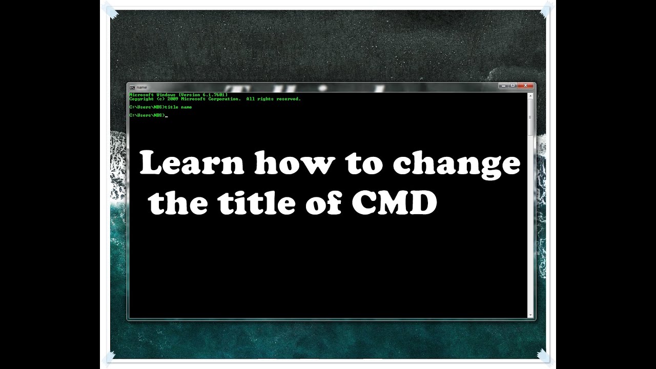 how to change the title of cmd - YouTube