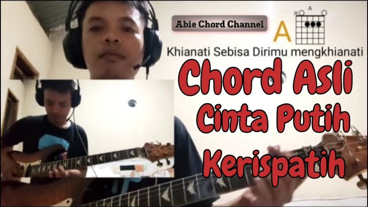 Chord Gitar Cinta Putih - kerispatih (tutorial) - YouTube