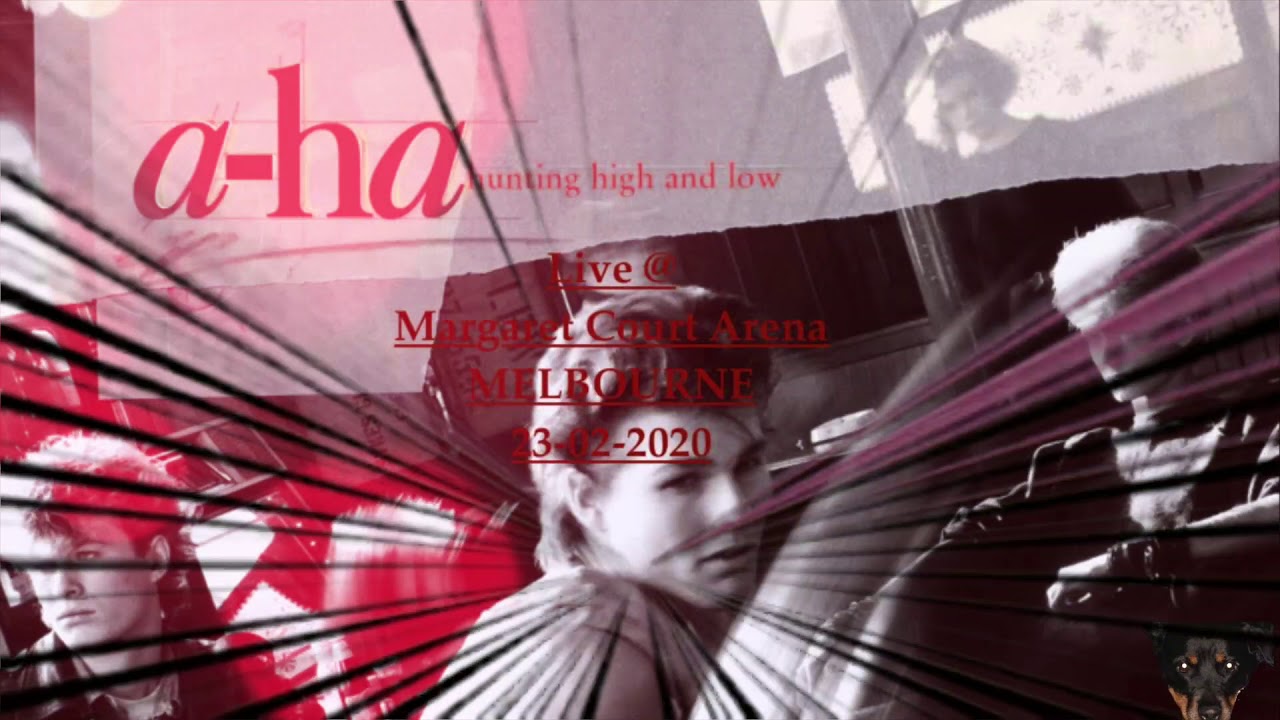 A HA Live in Melbourne 23/02/2020 @ Margaret Court Arena Act 2 - YouTube
