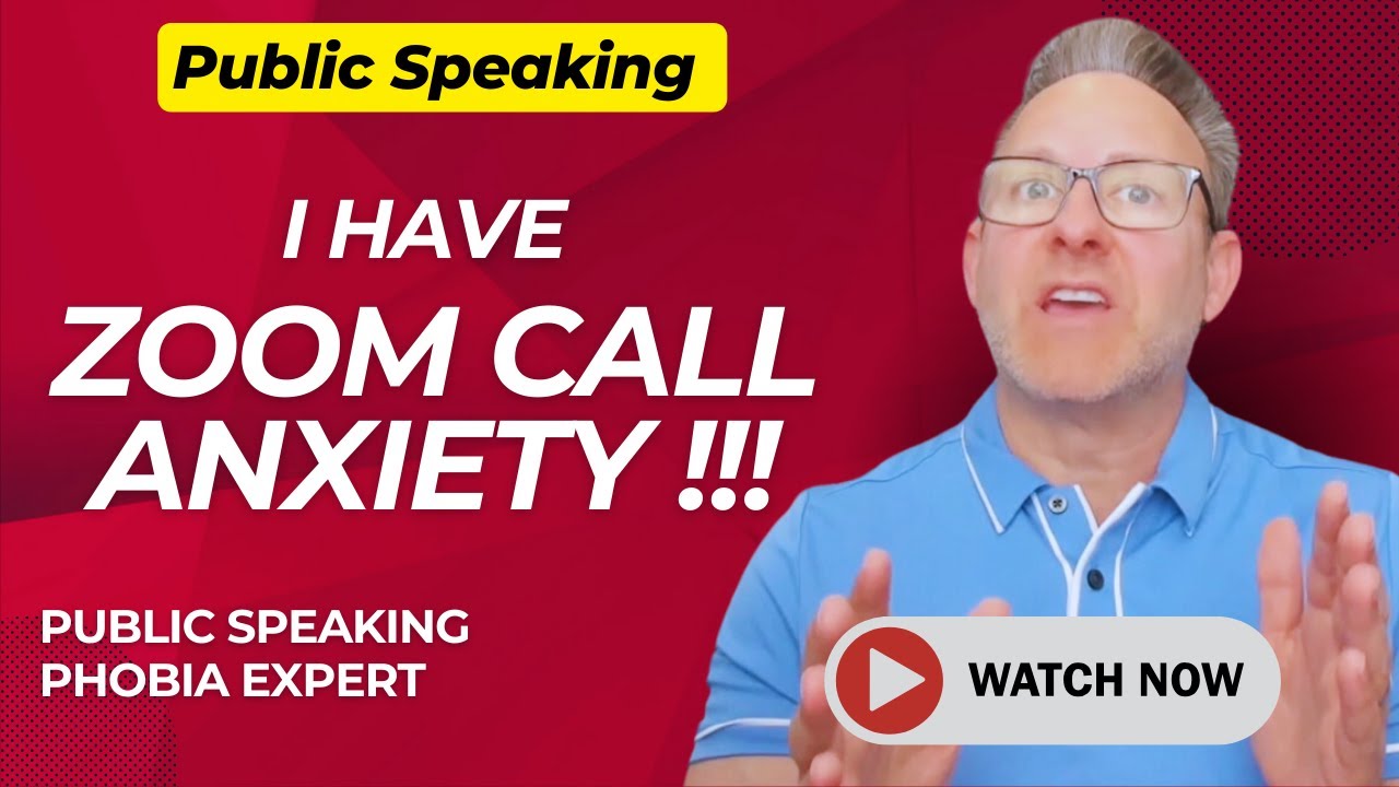 ZOOM Call Anxiety | Fear of Public Speaking - YouTube