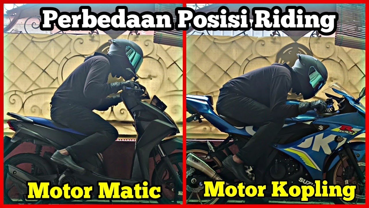 Perbedaan Posisi Riding Motor Matic dan Motor Kopling‼️ - YouTube