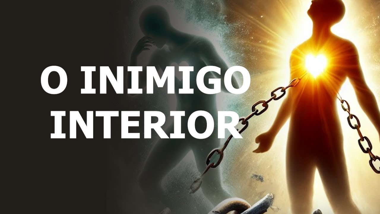 O INIMIGO INTERIOR: QUANDO A ALMA PRECISA DE CURA! - YouTube