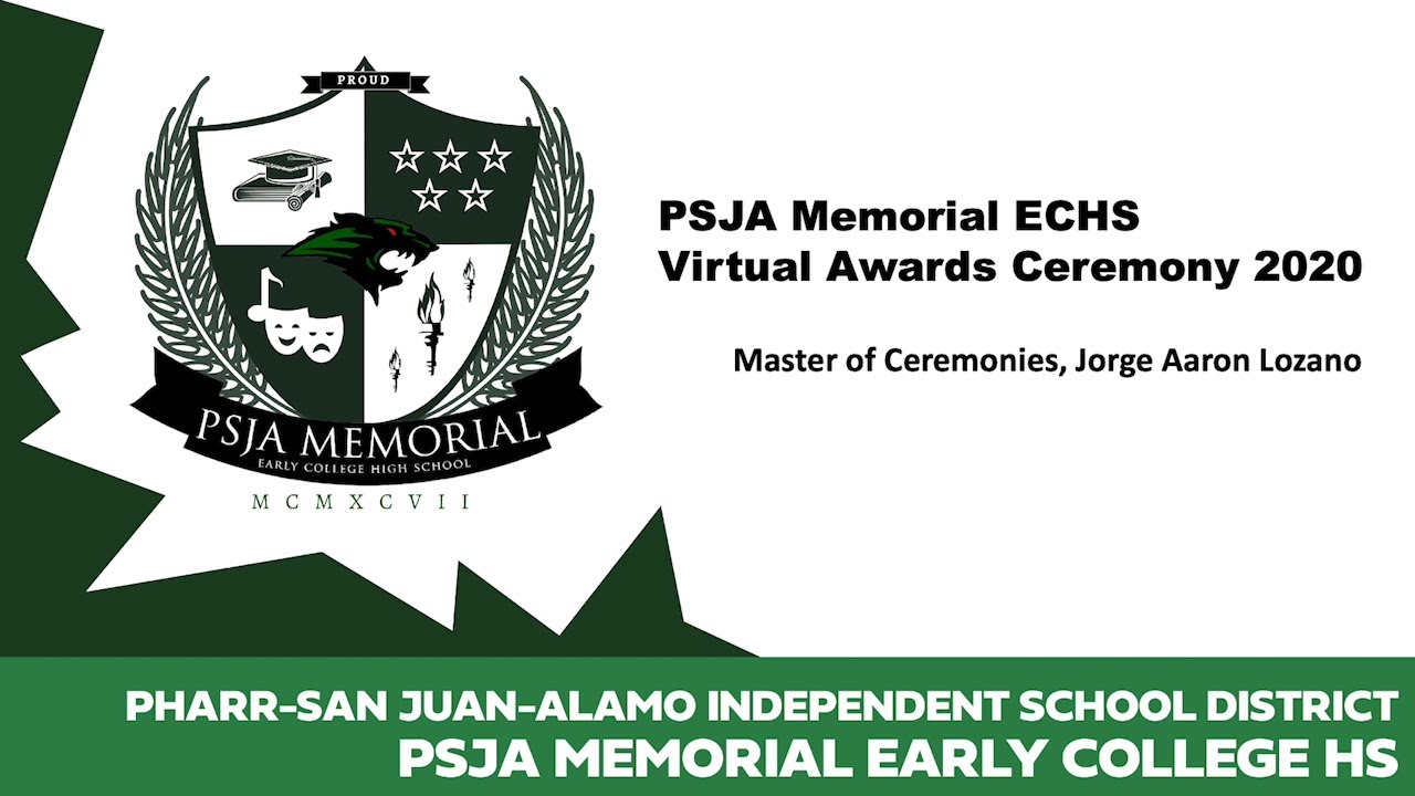 PSJA Memorial ECHS Virtual Awards Ceremony - YouTube
