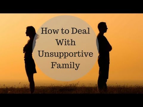 How To Deal With Unsupportive Family and Friends - YouTube