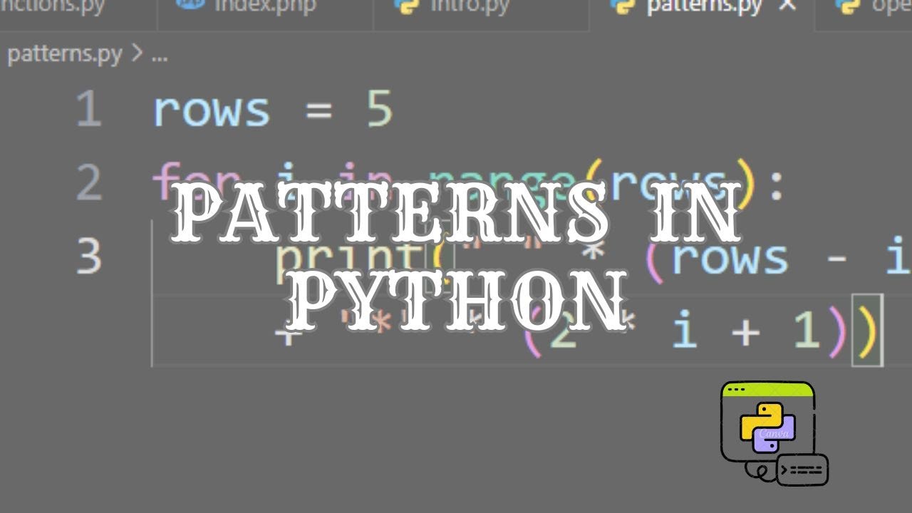 Patterns in Python | Easy Explanation for Beginners - YouTube