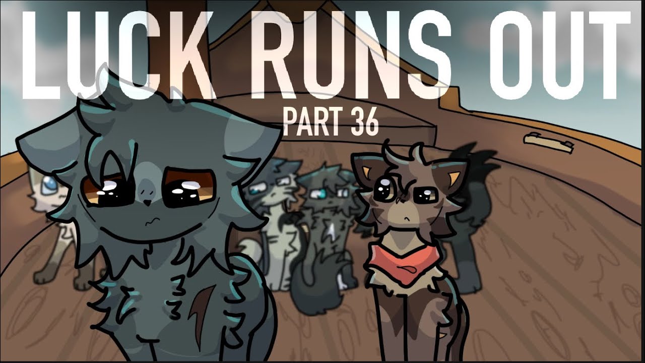 Luck Runs Out // 36 - YouTube