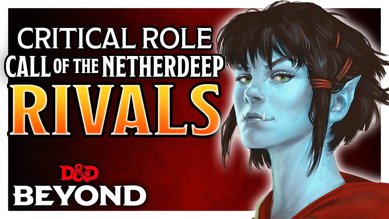 Rivals in Critical Role: Call of the Netherdeep | D&D Beyond - YouTube