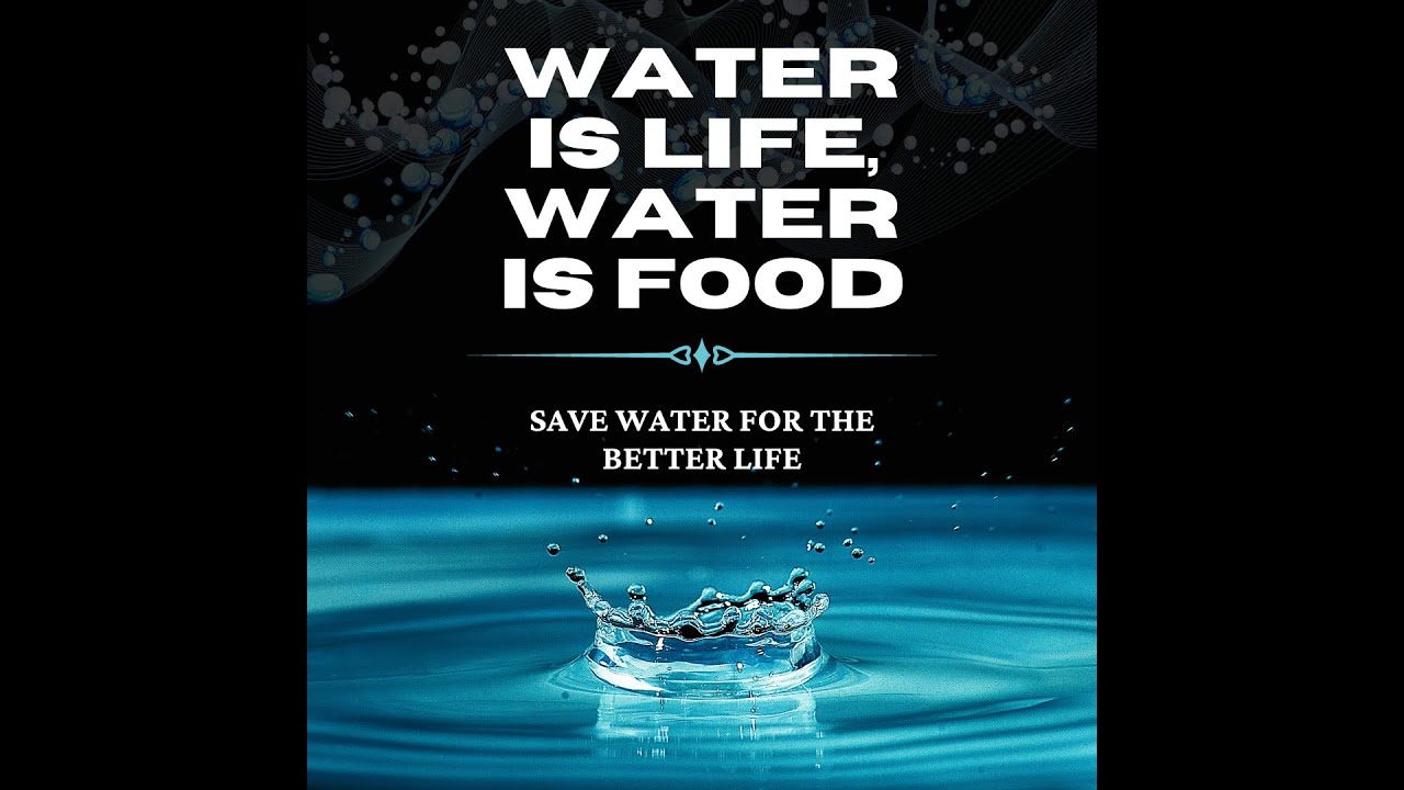 Water Is Life, Water Is Food - YouTube