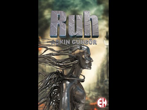 RUH - AŞKIN GÜNGÖR - SESLİ ÖYKÜ - SESLENDİREN YALÇIN ALTIN