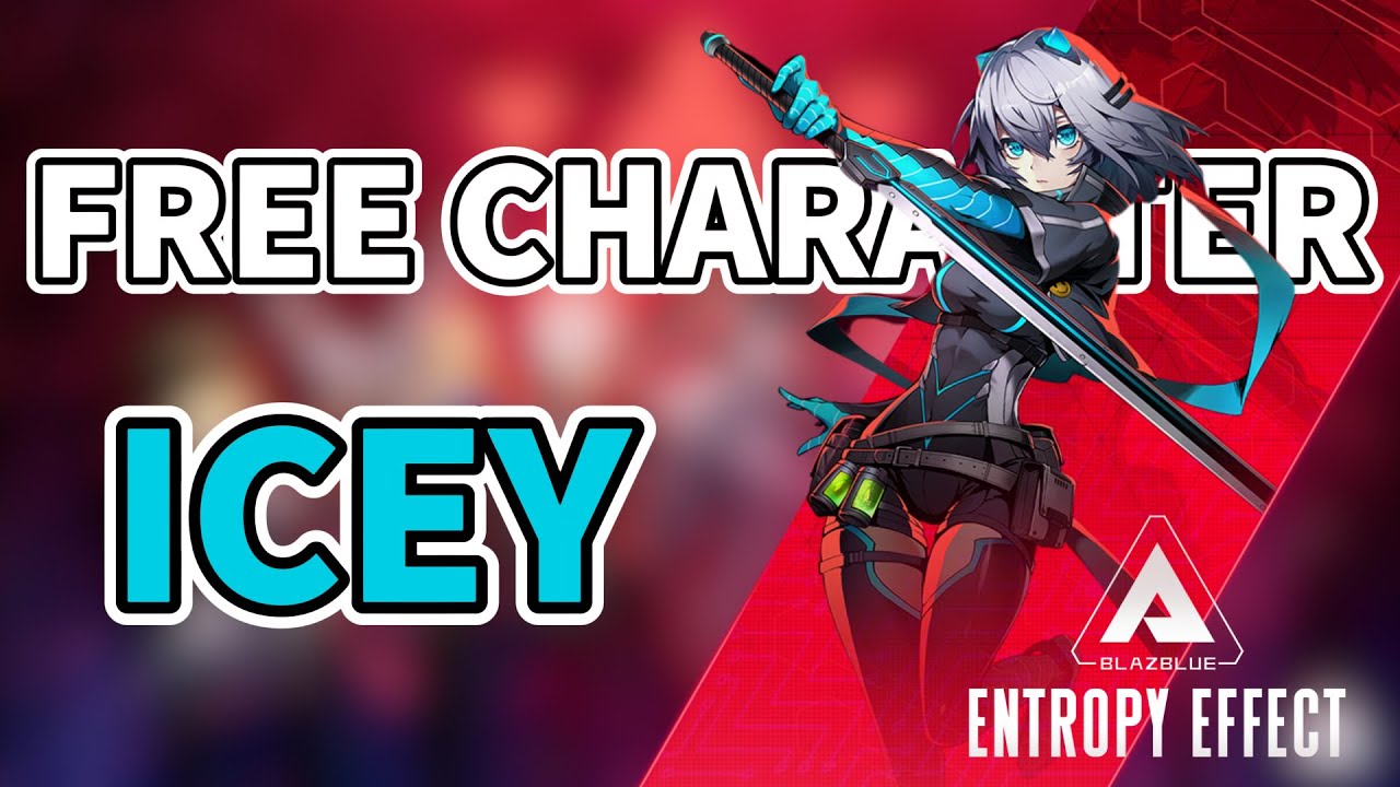 BlazBlue Entropy Effect - Free Character ICEY Gameplay (No Commentary ...