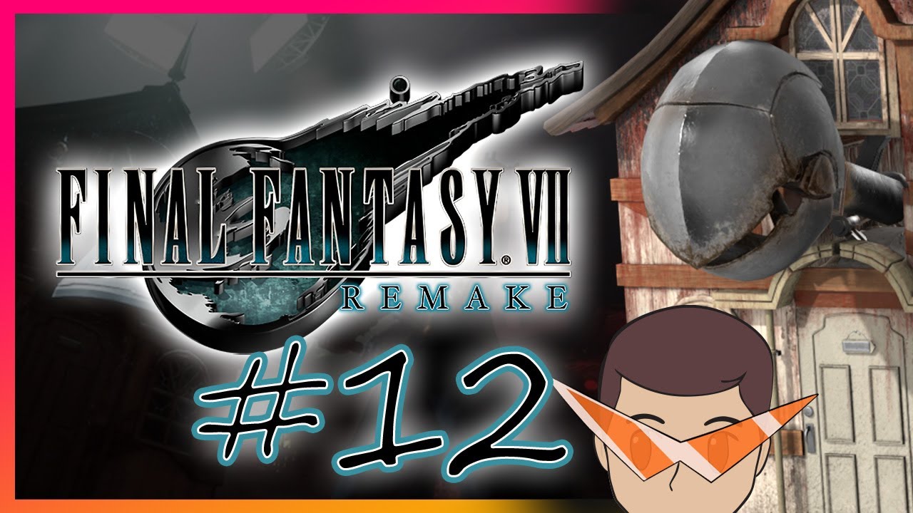 THE HOUSE FROM HELL | Final Fantasy VII Remake | Part 12 | DManoSG ...