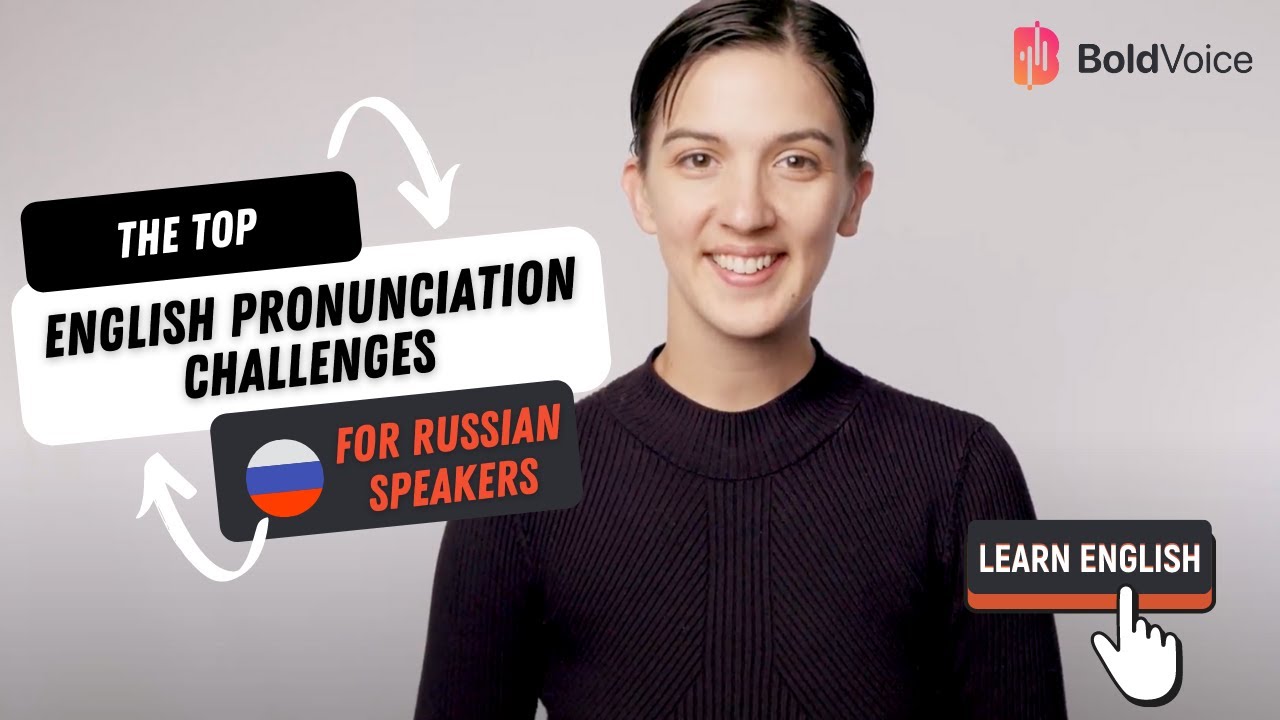 The 7 Pronunciation Mistakes that Russian Speakers Make in English ...