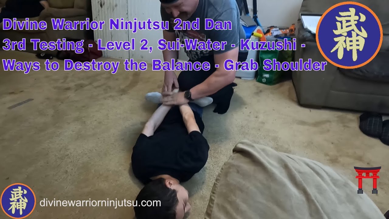 Ninjutsu, 2nd Dan - 31 - 3rd Testing - Kuzushi - Ways to Destroy the ...