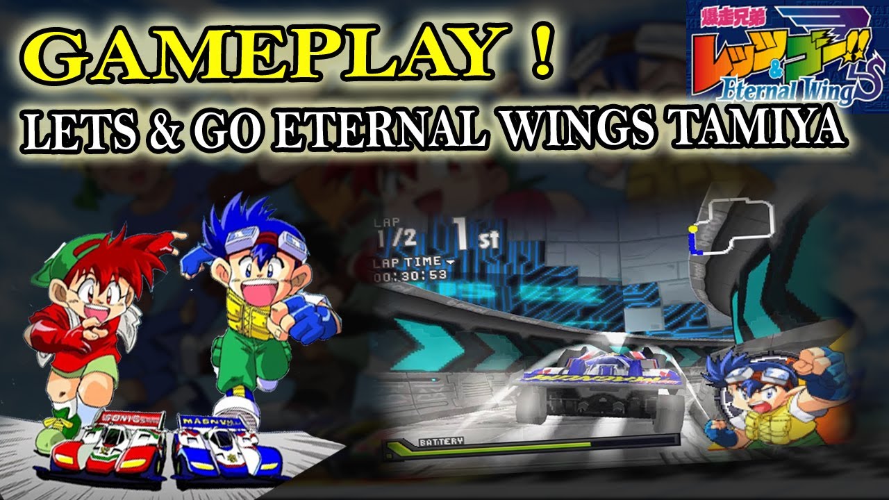 GAMEPLAY TAMIYA BAKUSOU KYOUDAI LET'S & GO!! - ETERNAL WINGS ...