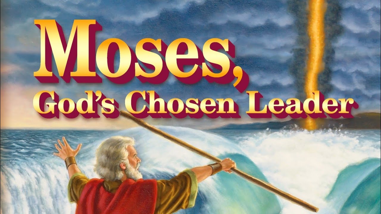 The Living Bible: OT Scriptures | Moses, Leader of GOD′s People - YouTube
