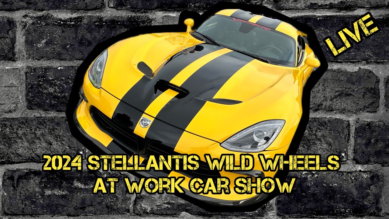 LIVE: 2024 Stellantis Wild Wheels at Work Car Show - YouTube