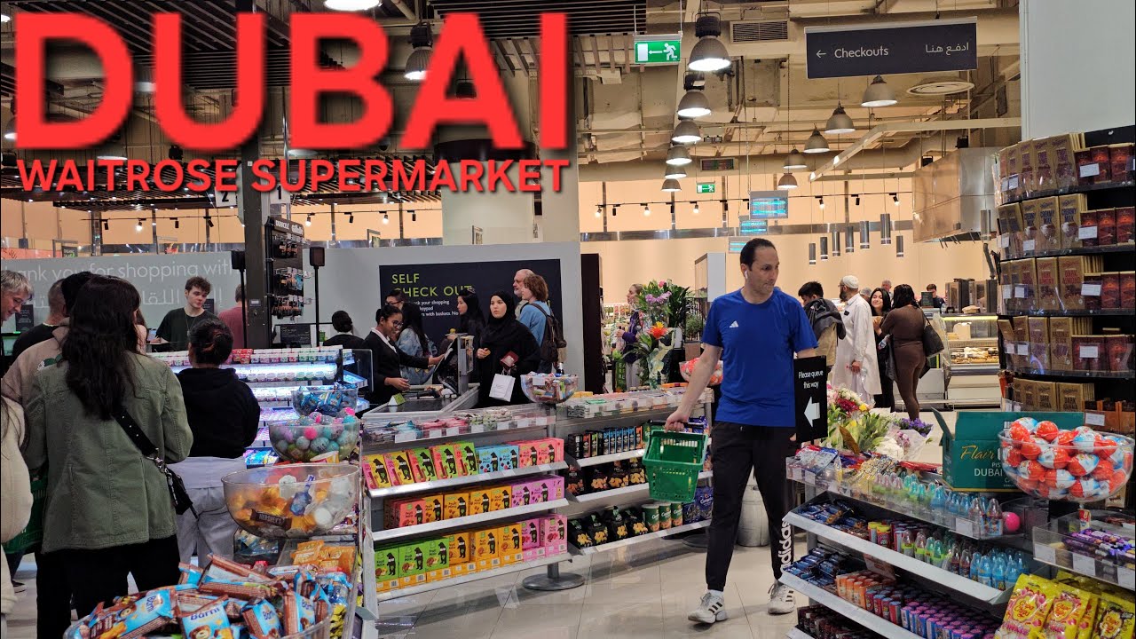 DUBAI MARINA MALL "Waitrose Supermarket Food Prices & Day's Tour ...