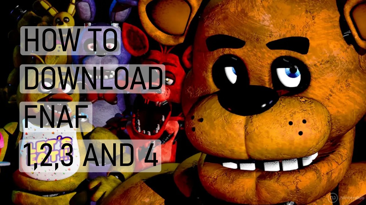 How To DOWNLOAD Five Night's At Freddy's 1,2,3 and 4 - YouTube