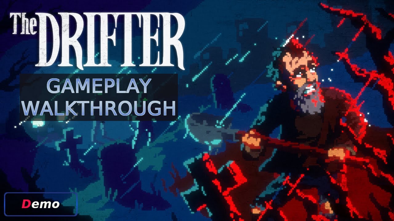 The Drifter Demo Gameplay Walkthrough - YouTube