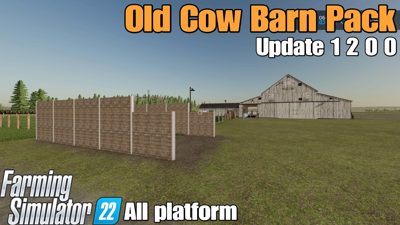 Old Cow Barn Pack / FS22 UPDATE for all platforms / Changelog 1.2.0.0 ...