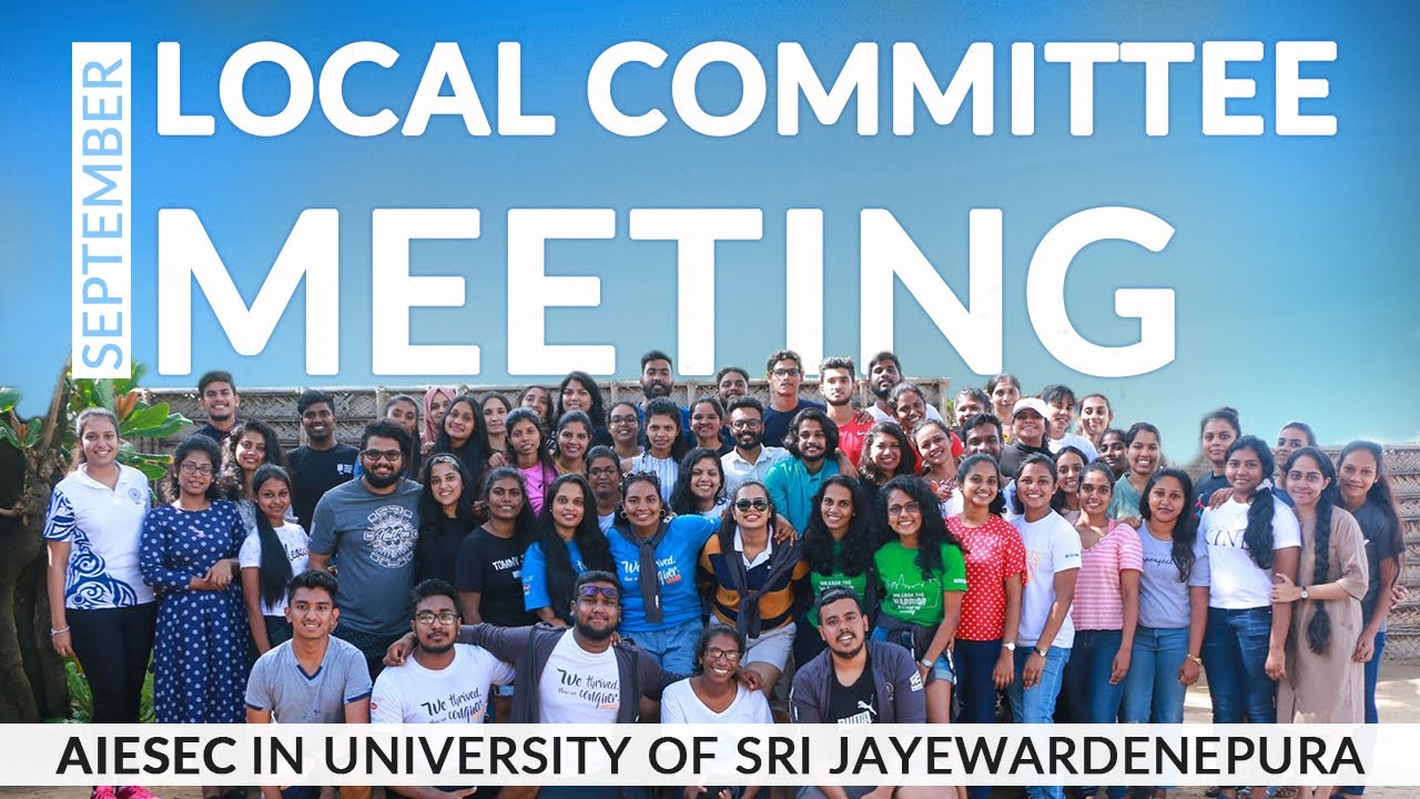 Local Committee Meeting - September - AIESEC in University of Sri ...