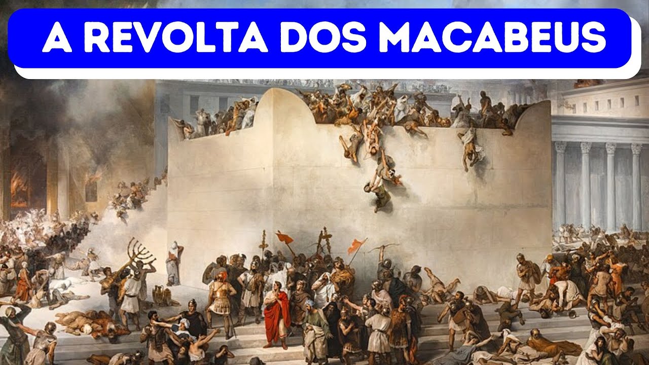 A Revolta dos Macabeus - YouTube