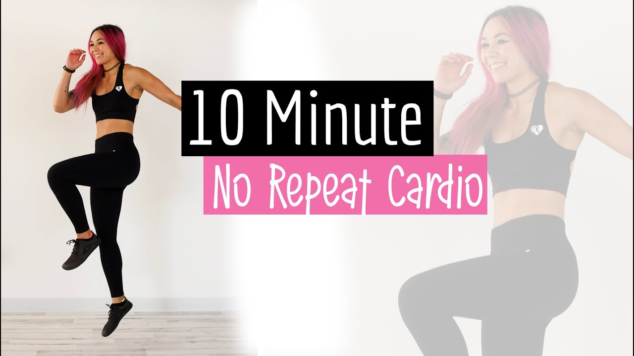 No Repeat AWESOME 10 Minute Cardio Workout | Bodyweight Home Cardio ...