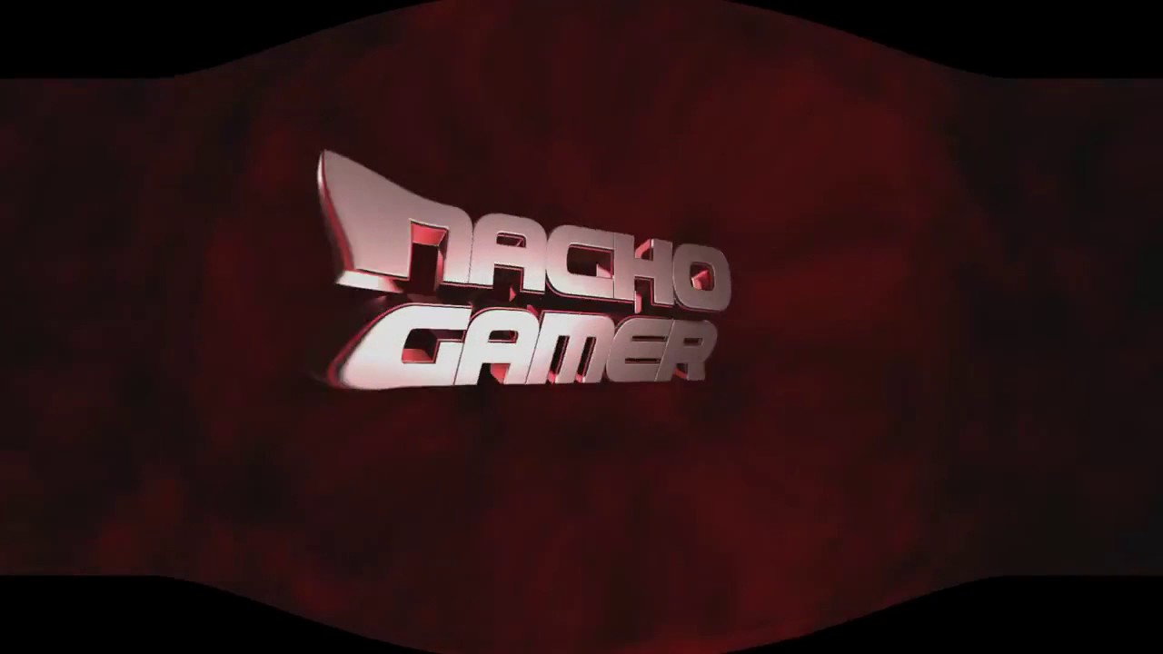 INTRO CANAL ¡★NACHO GAMER★! - YouTube