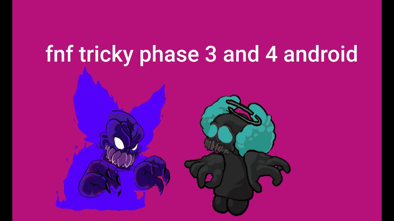 fnf tricky b side phase 3 and 4 - YouTube
