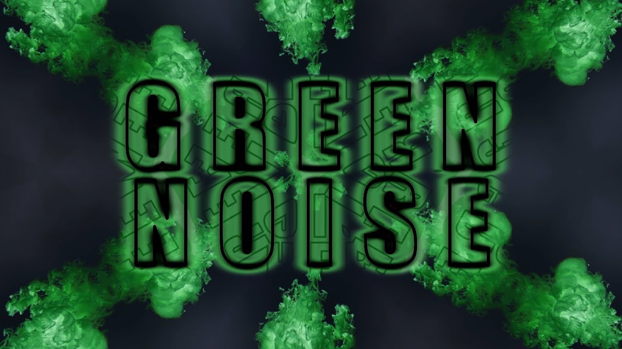 High-Quality Green Noise Experience - YouTube