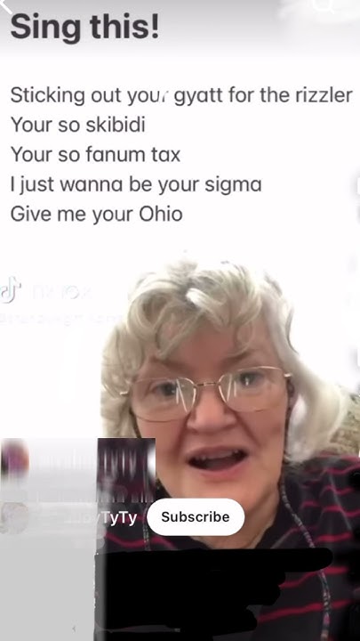 Grandma sings sticking out your GYATT for the rizzler. - YouTube