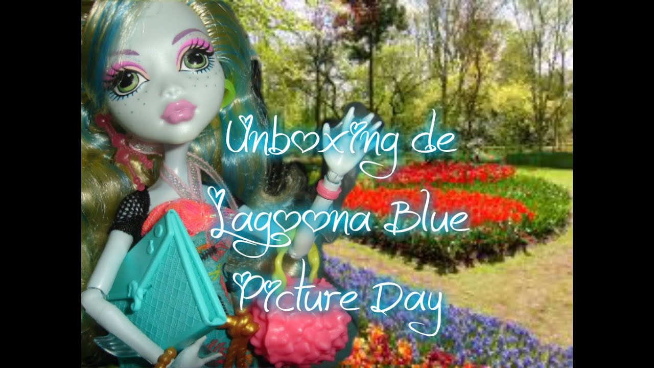 Unboxing de Lagoona Blue Picture Day!!!! / Mica Monster High - YouTube