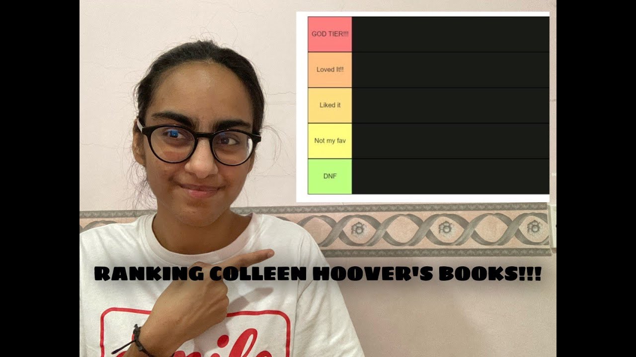 Tier Ranking Colleen Hoover s Books YouTube tier-ranking-colleen-hoover-s-books-youtube