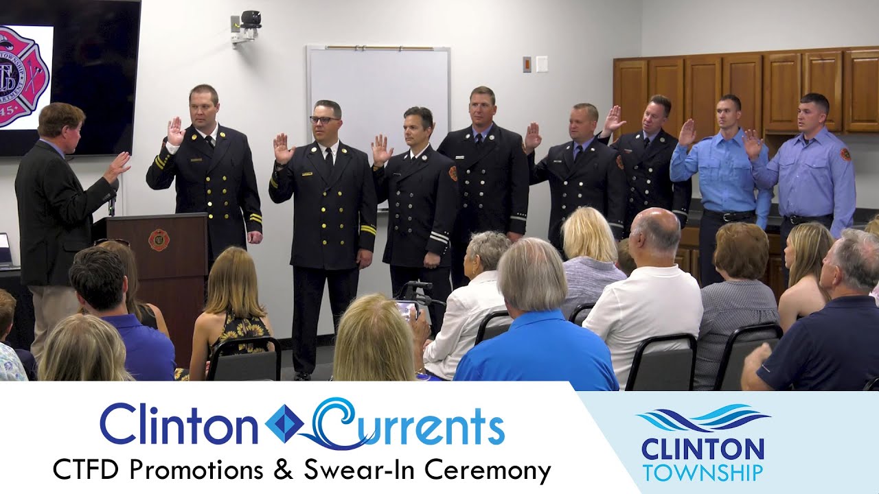 Clinton Currents: CTFD Promotions and Swear-In Ceremony - June 4, 2024 ...