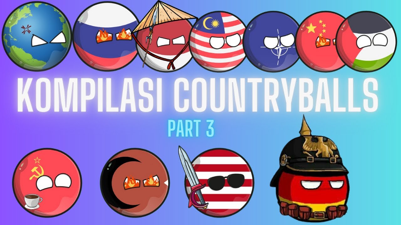 Kompilasi countryballs PART 3 #youtubevideo #youtubeviral #countryballs ...