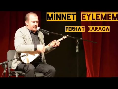 #minneteylemem Ferhat Karaca / Minnet Eylemem #ferhatkaraca