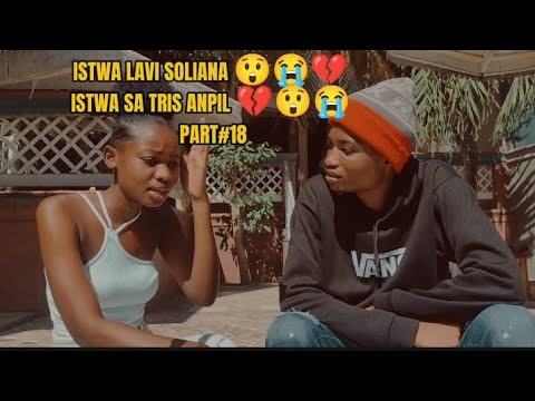 ISTWA LAVI SOLIANA 😲😭💔 ISTWA SA TRIS ANPIL 💔😭💔 PART#18 @ARTISTEJUNIO - YouTube