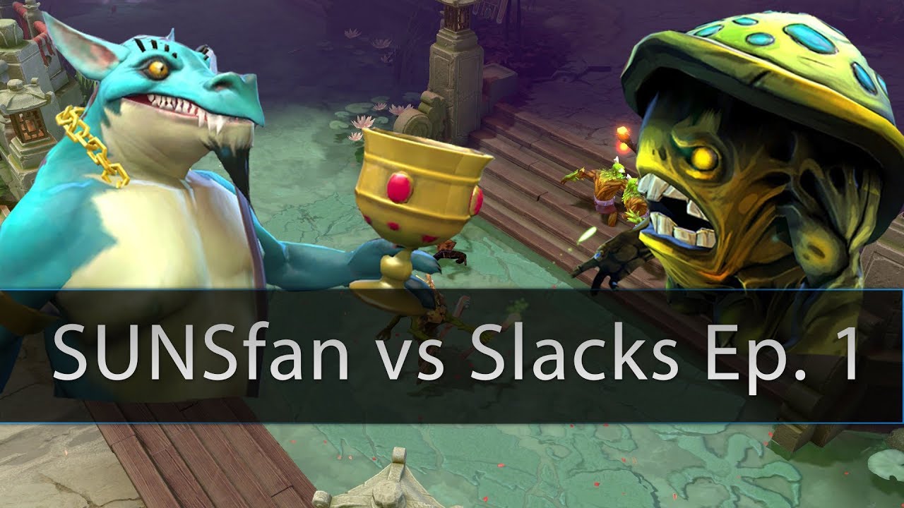 Dota 2 CHP - SUNSfan vs Slacks 5v5 Gameplay Ep. 1 - YouTube