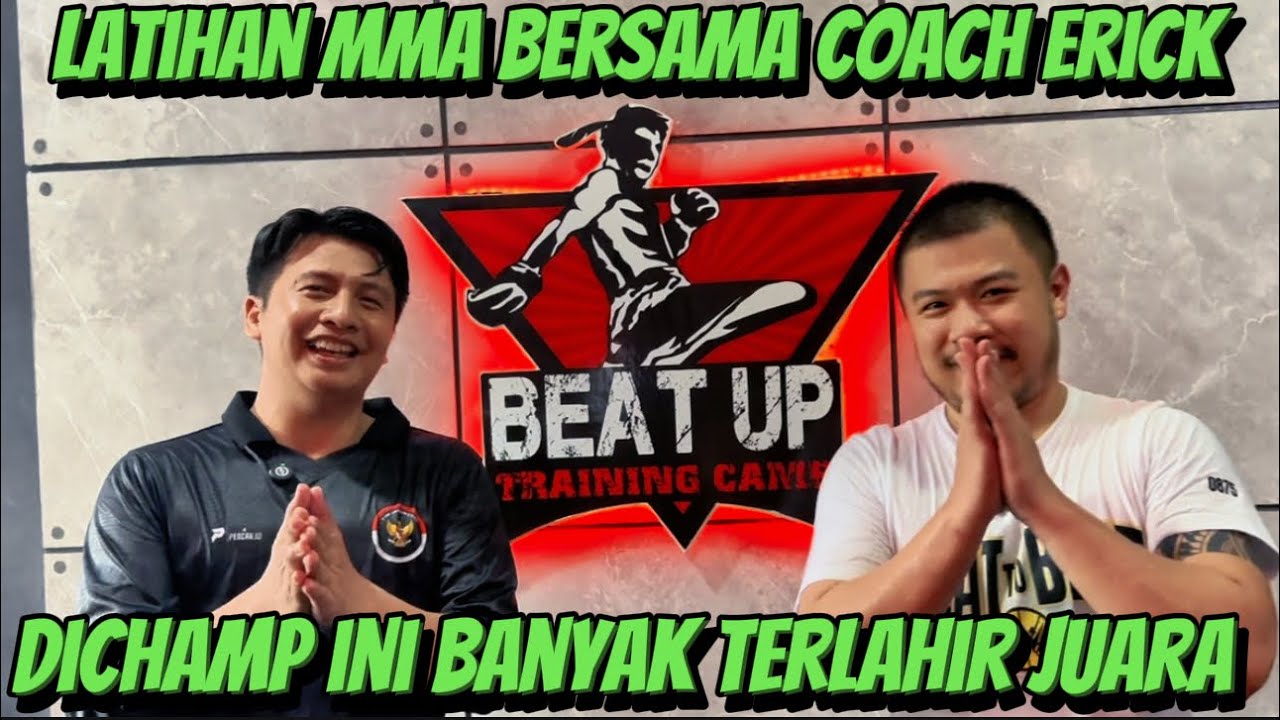 Sampai basah semua denny diLatih Pelatih MMA coach Erick di Beat Up Training Champ - YouTube