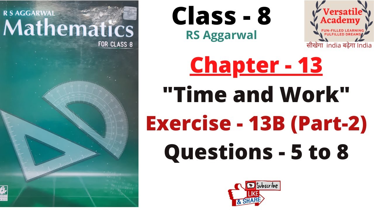 Class 8 Chapter 13 Time And Work Exercise 13B Questions 5 To 8 Part 2 class-8-chapter-13-time-and-work-exercise-13b-questions-5-to-8-part-2