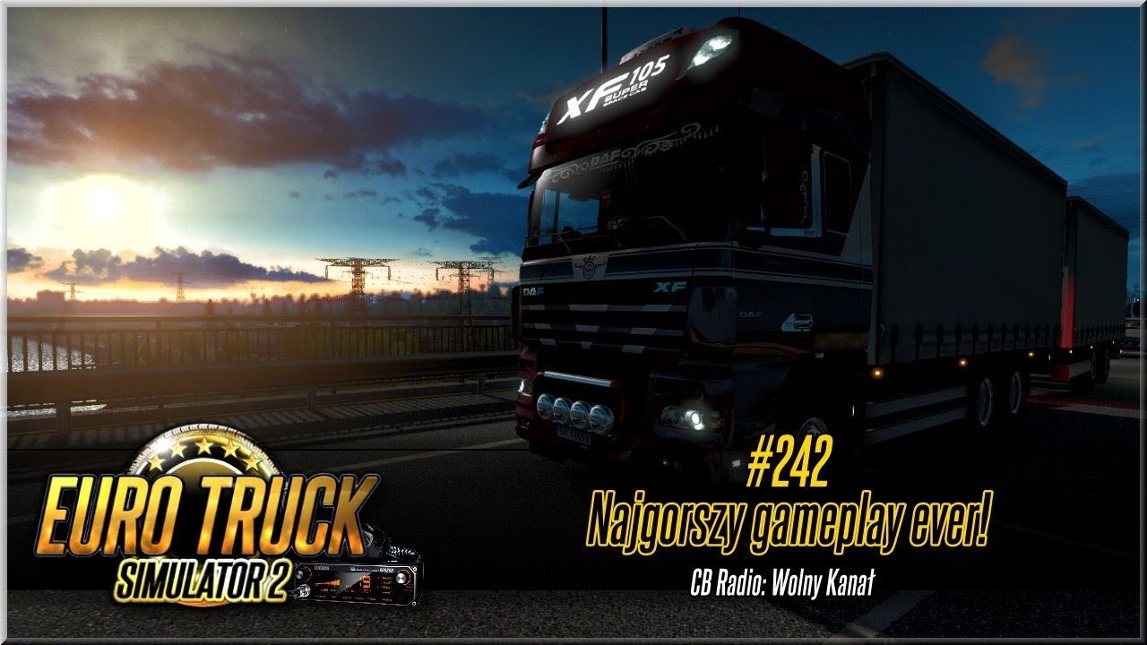Euro Truck Simulator 2 - #242 "Najgorszy gameplay ever!" - YouTube