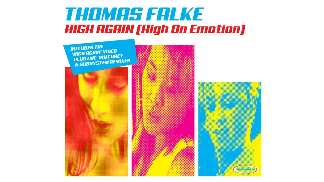 Thomas Falke - High Again (High on Emotion) - YouTube