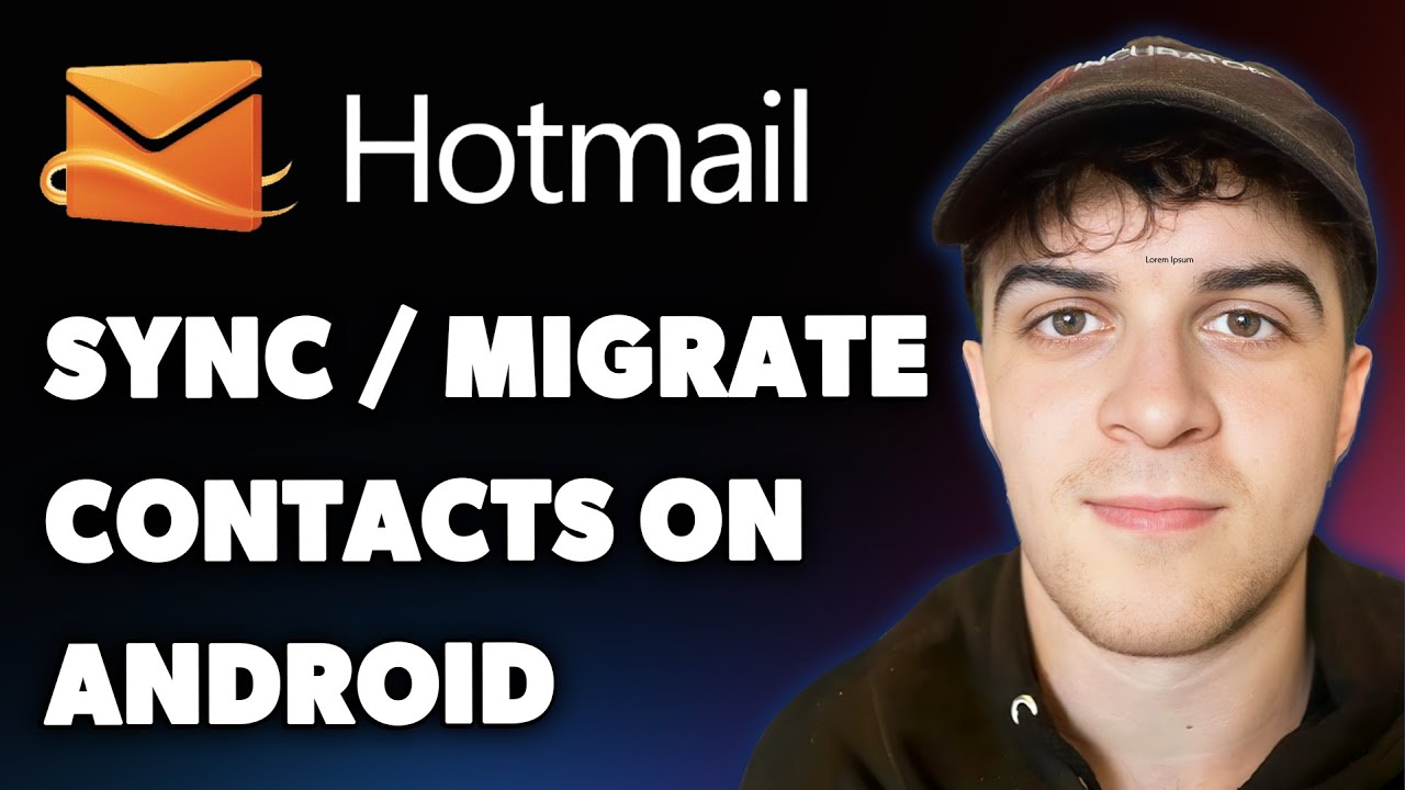 How to Sync or Migrate Outlookhotmail Contacts on Android Setup Account on Android (Full 2025 ...