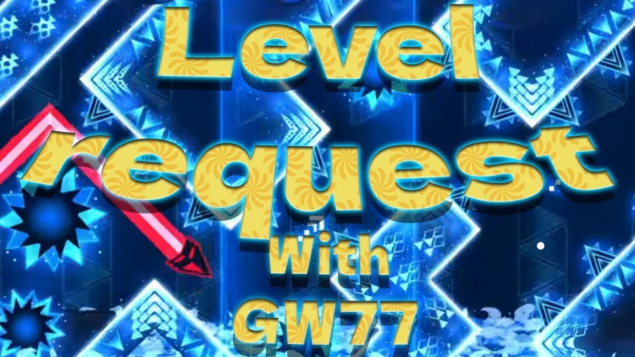 🔴Creating My Level + ⭐Level Requests⭐ - YouTube