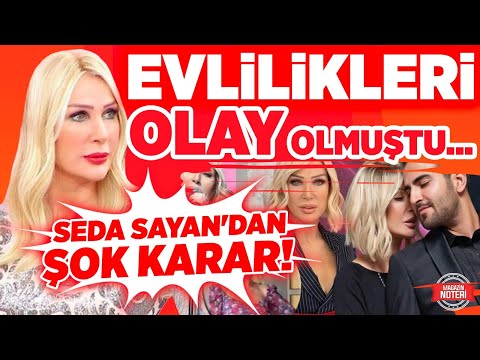 Evlilikleri OLAY OLMUŞTU! Seda Sayan'dan ŞOK KARAR! İŞTE DETAYLARI | Magazin Noteri