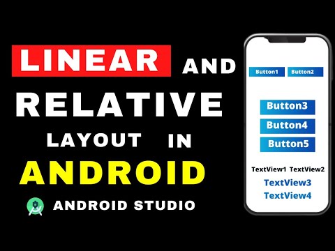 Linear Layout And Relative Layout In Android Studio | Layouts And its ...