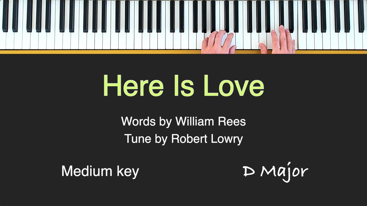 Here Is Love - PIANO Instrumental with LYRICS - YouTube