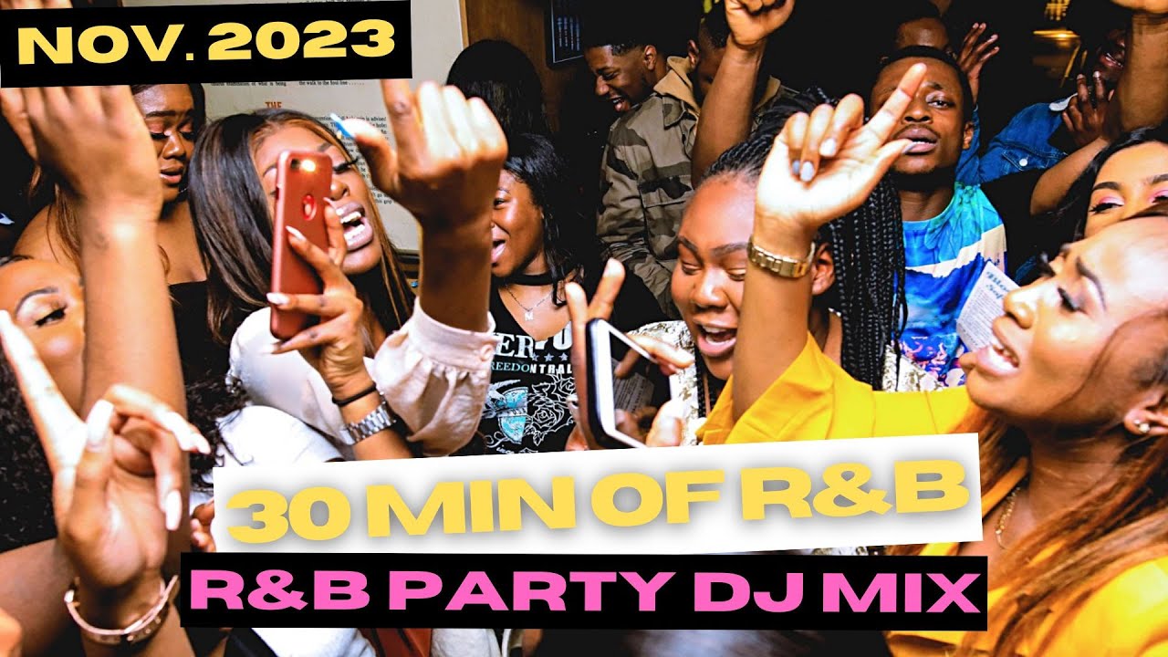 30 MIN "ALL R&B PARTY" DJ Mix | 90s/2000s/NOW RnB DJ MIX | (Usher, SZA ...