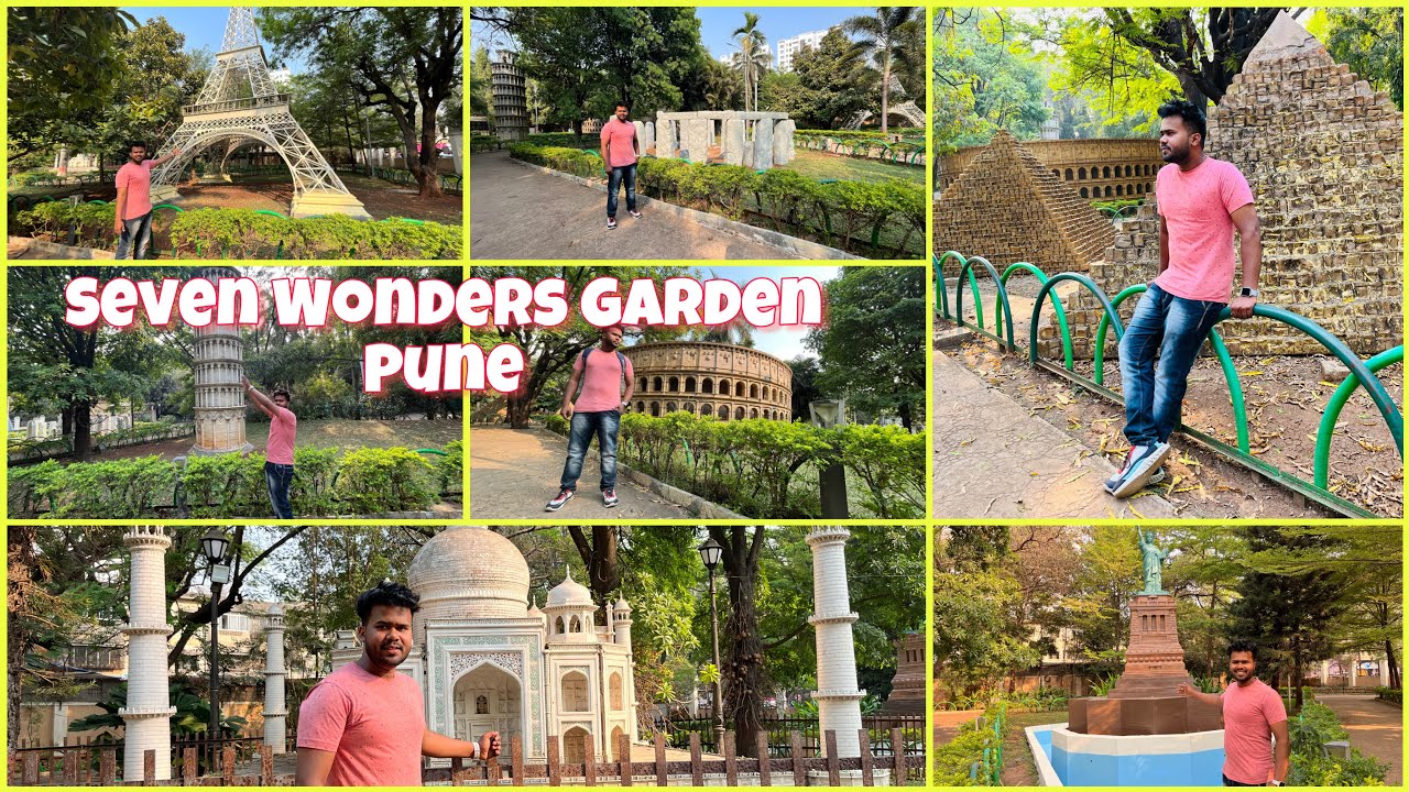 Seven Wonders of World Garden In Pune | Seven Wonders Dream Park ...